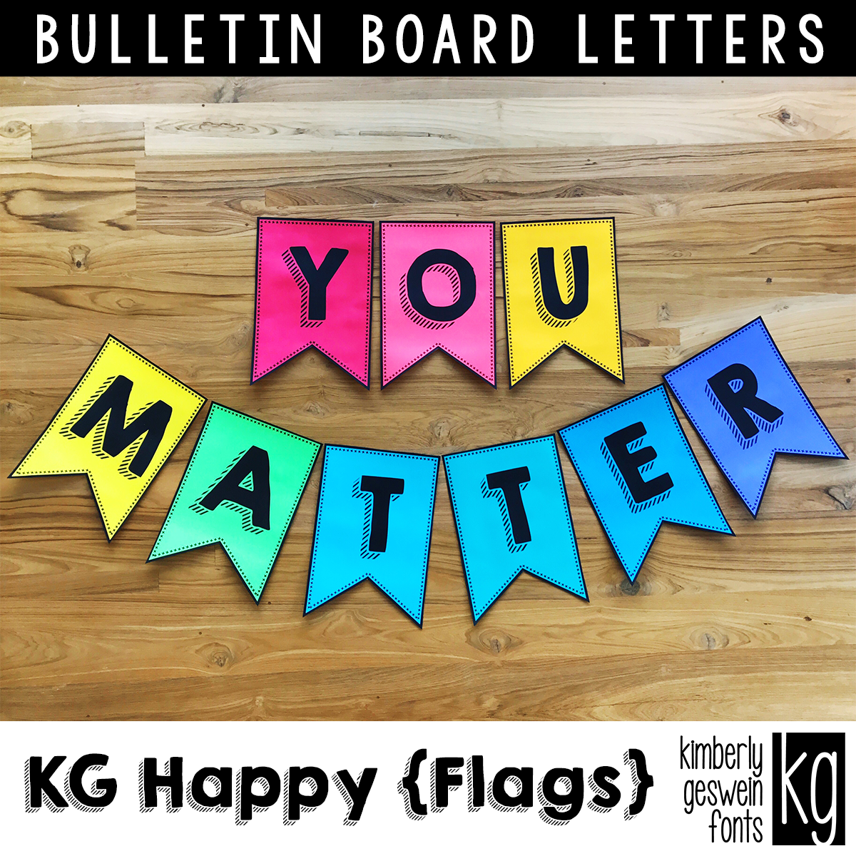 KG Happy Flags Bulletin Board Letters - Kimberly Geswein Fonts